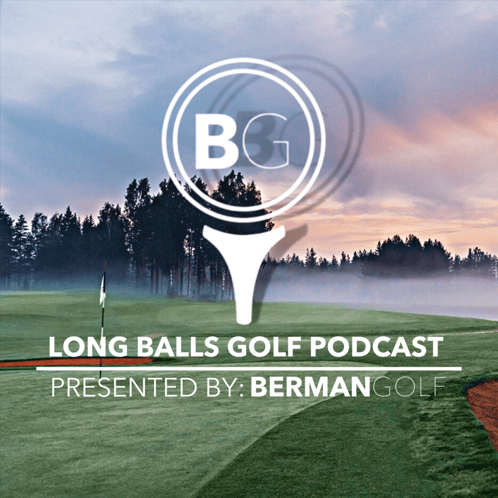 Episode 1: How Berman Golf Came to Life - Berman Physical Therapy